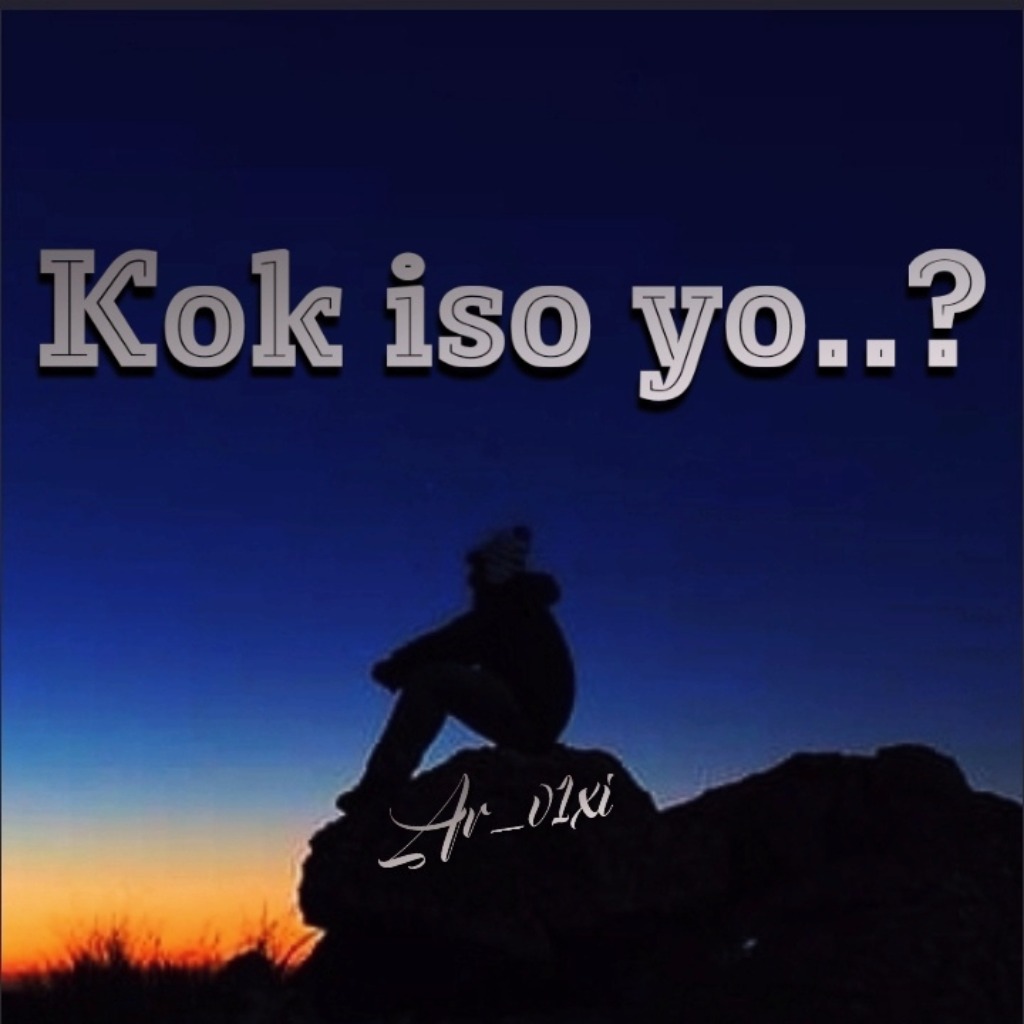KOK ISO YO ? K̾o̾k̾ i̾s̾o̾ y̾o̾💔 kok iso yo - Song Lyrics and Music by Guyon Waton arranged by ...